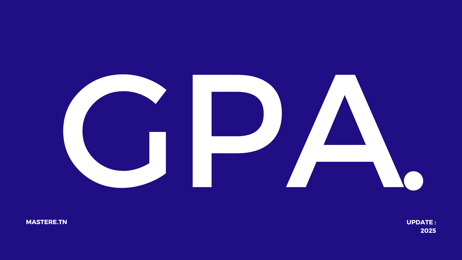 Qu'est-ce que le GPA et comment le calculer