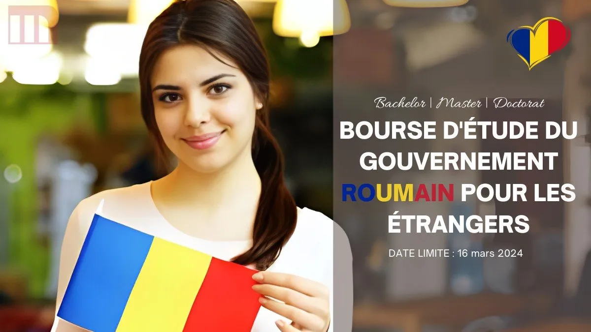 Bourses du Gouvernement Roumain 2025-2026